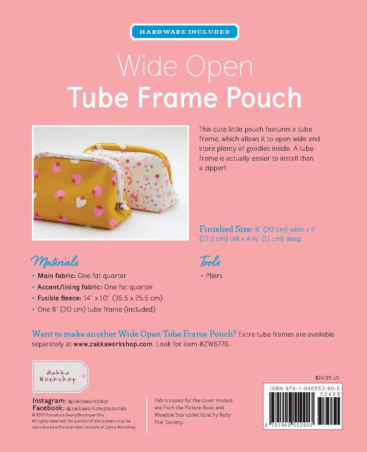 Wide Open Tube Frame Pouch by Zakka Workshop – My Fabricology